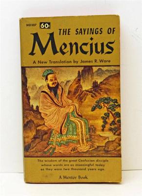 The Sayings of Mencius A Mentor Book by James Ware 1960 First Printing ...