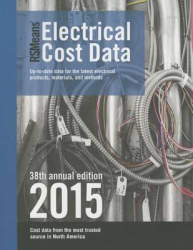 RSMeans Electrical Cost Data 2015 - Paperback By Charest, Adrian C ...
