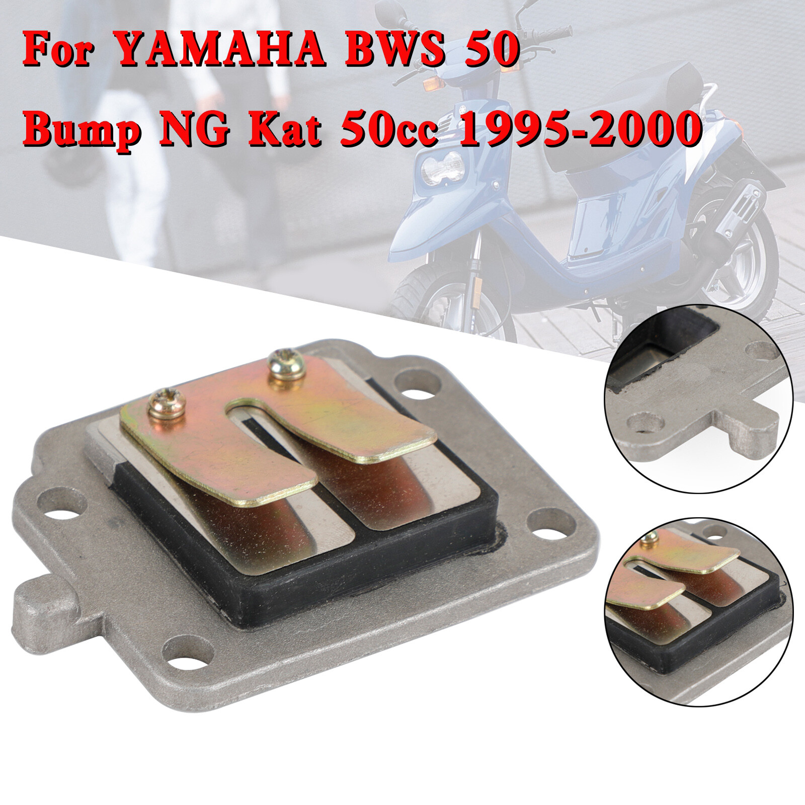 Reed Valve For YAMAHA BWS 50 Bump NG Kat 50cc 1995-2000 3VLE361000 YU