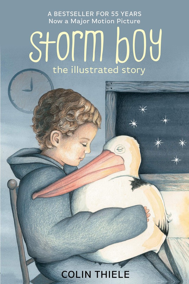 Storm Boy The Illustrated Story By Thiele, Colin Colin Thiele ...