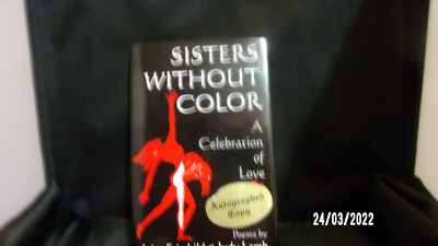 SISTERS WITHOUT COLOR -A CELEBRATION OF LOVE By Joice Fairchild & Judy ...