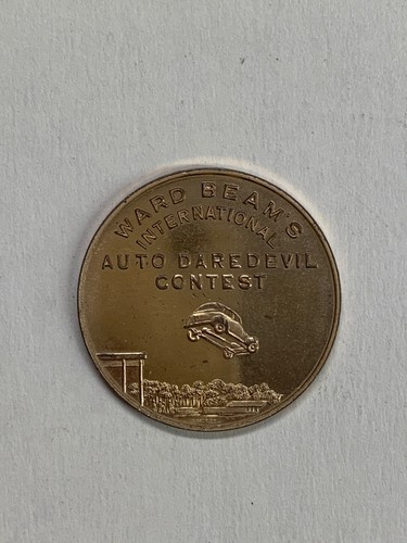 1950’s Ward Beam’s International Auto Daredevil Contest Coin Token | eBay