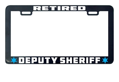 Retired Deputy Sheriff license plate frame holder tag | eBay