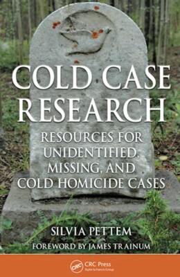 COLD CASE RESEARCH: Resources for Unidentified, Missing & Cold Homicide ...