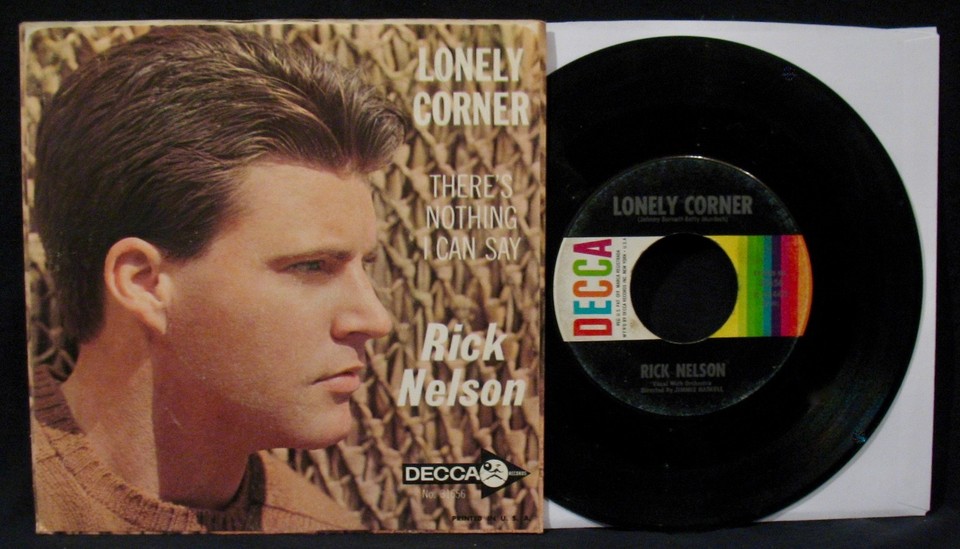 RICK NELSON-Lonely Corner+There's Nothing I Can Say-Picture Sleeve+45 ...
