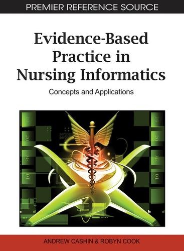 Robyn Cook Evidence-Based Practice in Nursing Informatics (Hardback ...