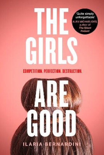 The Girls Are Good by Bernardini, Ilaria | eBay