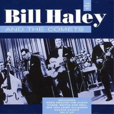 Bill Haley and His Comets The Best of Bill Haley and His Comets (CD ...