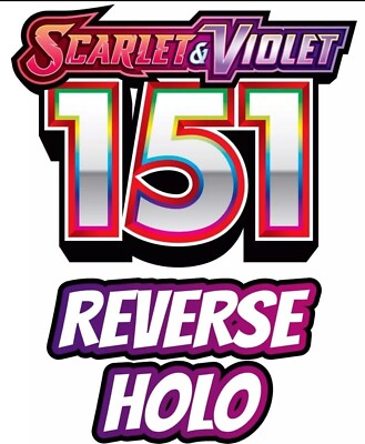 Pokemon SV 151 English Pick Your Card Complete Your Set REVERSE HOLO ...