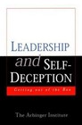 Leadership and Self-Deception: Getting Out of the Box by Arbinger ...