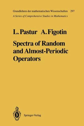 Spectra of Random and Almost-Periodic Operators, Paperback by Pastur ...