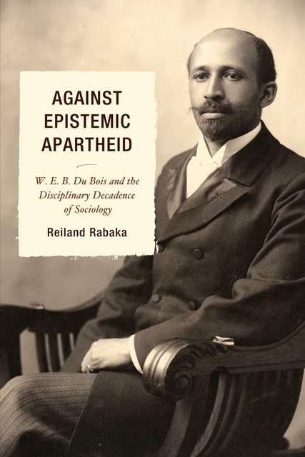 Against Epistemic Apartheid von Reiland Rabaka (2010, Taschenbuch ...
