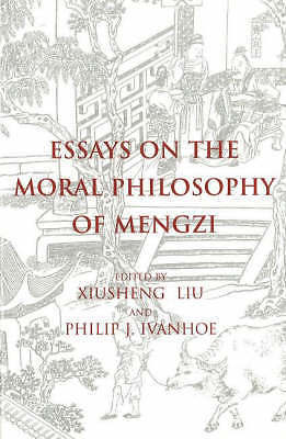 Essays on the Moral Philosophy of Mengzi by Hackett Publishing Co, Inc ...