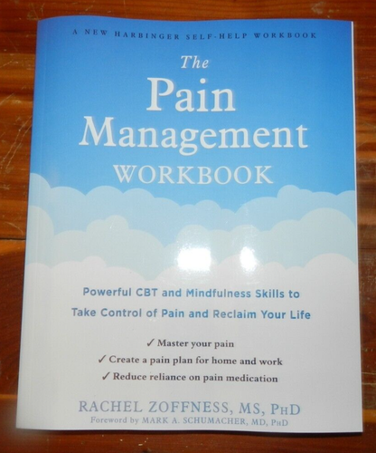 The Pain Management Workbook by Rachel Soffness, MS, PhD | eBay