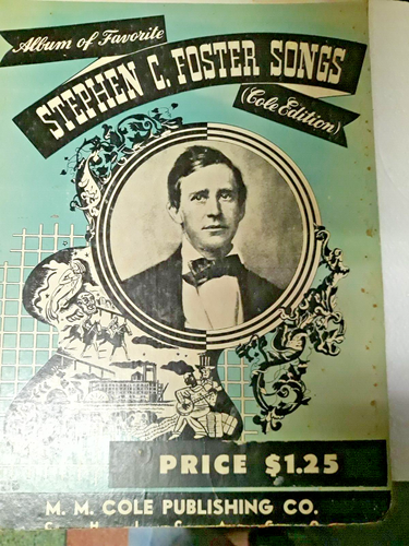 Stephen C. Foster Songs -Cole Edition | eBay