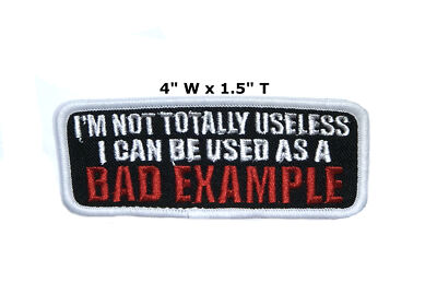 A Bad Example Embroidered Iron or Sew-on Patch Funny Biker Decorative ...