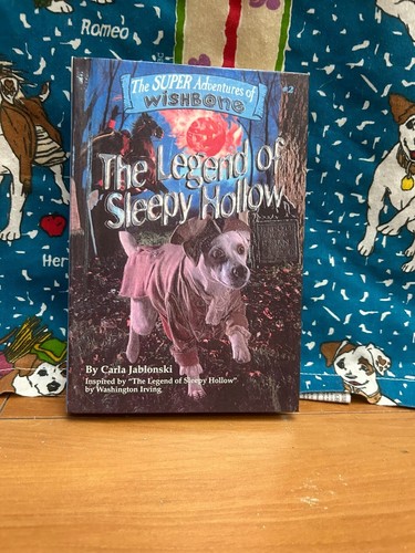 Super Adventures of Wishbone Ser.: Legend of Sleepy Hollow by Carla ...