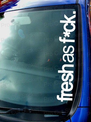 500mm (50cm) Large Fresh as Fck Sticker Decal Novelty JDM DUB EURO ...