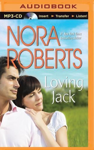 Jack's History Ser.: Loving Jack (Jack's Stories) by Nora Roberts (2014 ...