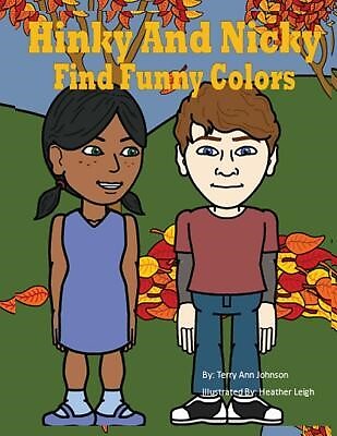 Find Funny Colors: Hinky and Nicky by Johnson, Heather Leigh -Paperback ...