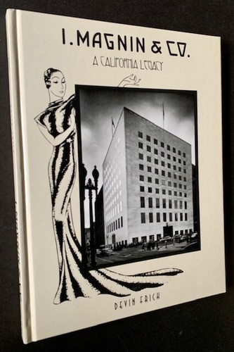 Devin Frick / I Magnin & Co A California Legacy 1st Edition 2000 | eBay