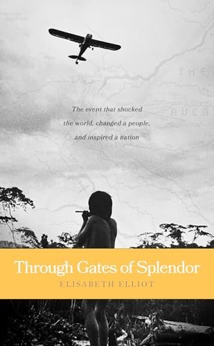Through Gates of Splendor | eBay