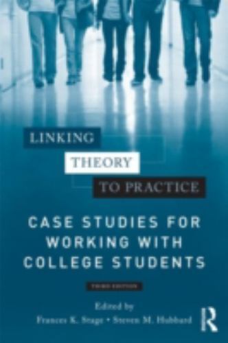 Linking Theory to Practice – Case Studies for W- Stage, 9780415898706 ...