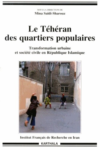 Le Teheran des quartiers populaires de Mina SAIDI-SHAROUZ | eBay