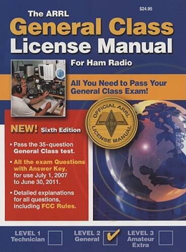 The ARRL General Class License Manual for Ham Radio, Level 2 ...