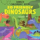 Danish Children's Book: 20 Friendly Dinosaurs By Bonifacini, Federico ...