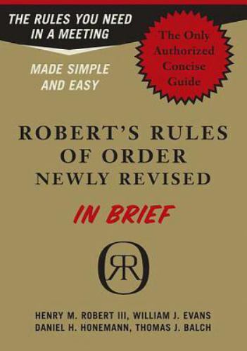 Robert's Rules of Order in Brief: The Simple Outline of the Rules Most ...