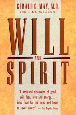 Will and Spirit by May, Gerald G. 9780062505828| eBay