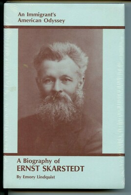 Immigrant's American Odyssey Bio of Ernst Skarstedt Emory Lindquist HB ...