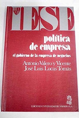 Politica de empresa, Antonio Valero Vicente et Jose Luis Lucas Tomas | eBay
