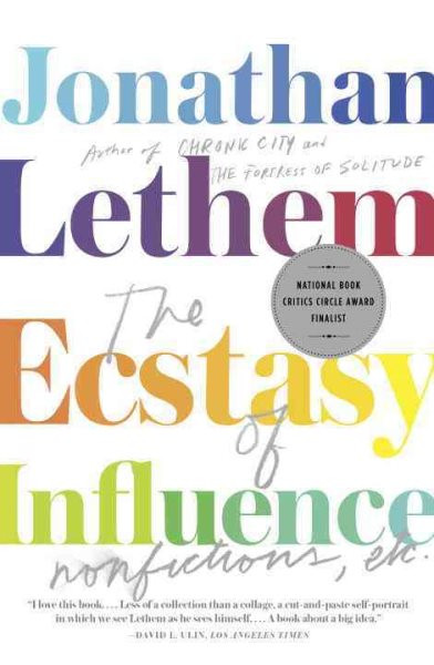 Ecstasy of Influence : Nonfictions, Etc., Paperback by Lethem, Jonathan ...