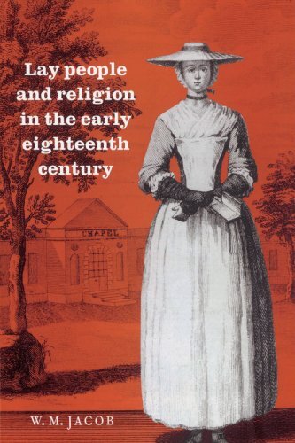 Lay People and Religion in the Early Eighteenth Century, Jacob ...