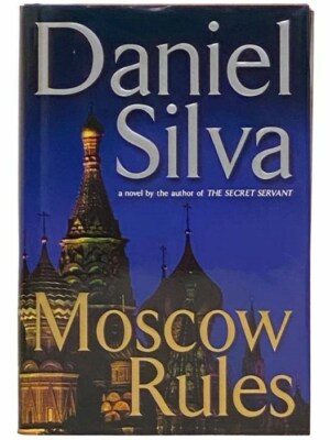 Moscow Rules: A Gabriel Allon Novel 9780399155017| eBay