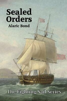 Sealed Orders by Alaric Bond: New 9781943404223| eBay