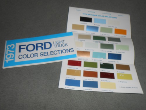 1973 FORD TRUCK EXTERIOR COLOR SELECTIONS / ORIGINAL '73 PAINT CHIPS ...