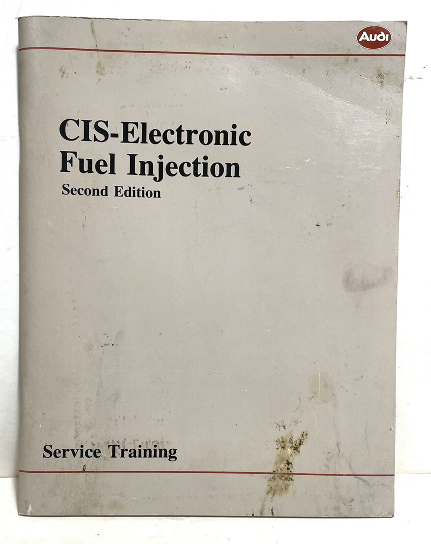 Audi CIS Electronic Fuel Injection System Service Training Second ...