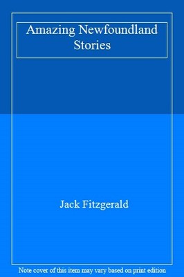 Amazing Newfoundland Stories By Jack Fitzgerald 9780920021361 | eBay