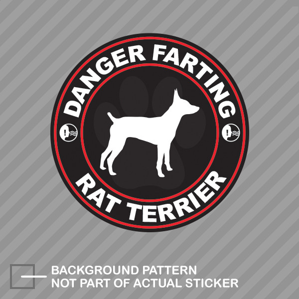 Danger Farting Rat Terrier Sticker Decal Vinyl dog canine pet | eBay
