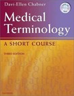 Medical Terminology by Davi-Ellen Chabner (2003, Paperback, Revised ...