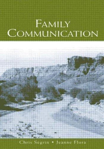 Routledge Communication Ser.: Family Communication by Chris Segrin and ...