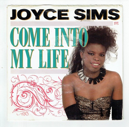 Joyce Sims Vinile 45 Giri 7 " come Into My Life Radio E Dub Versione ...