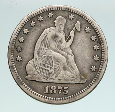 1875 UNITED STATES US Silver SEATED LIBERTY Quarter Dollar Coin w EAGLE ...