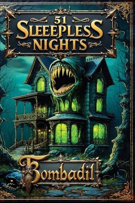 Horror Stories: 51 Sleepless Nights: ..., Bombadil, Tom 9781979656009| eBay