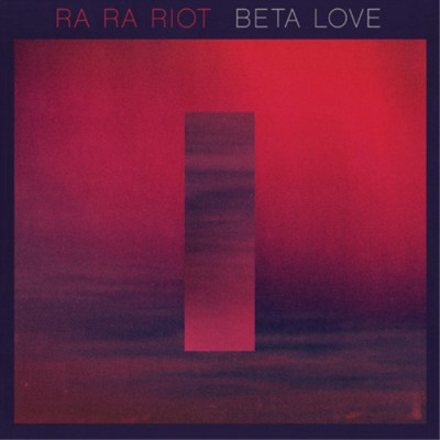 Ra Ra Riot Beta Love (Vinyl) 12" Album | eBay