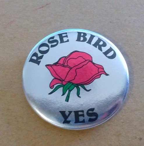 Rose Bird YES California Woman Supreme Court Justice Vintage Pinback ...