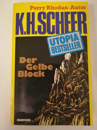 K.H. Scheer - Der gelbe Block - Utopia Bestseller - Moewig 1982 | K46 ...